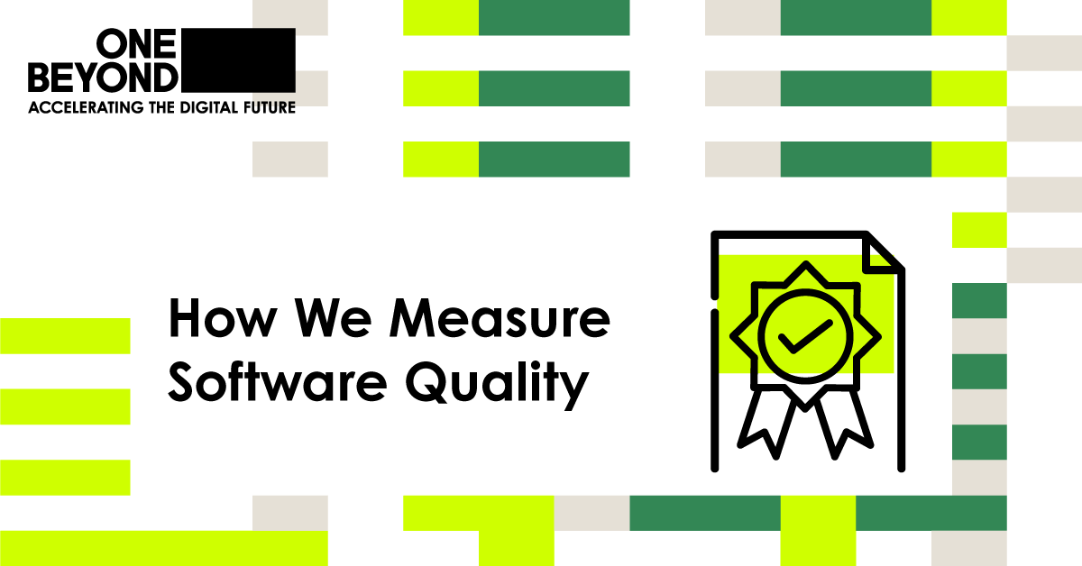 How We Measure Software Quality | One Beyond